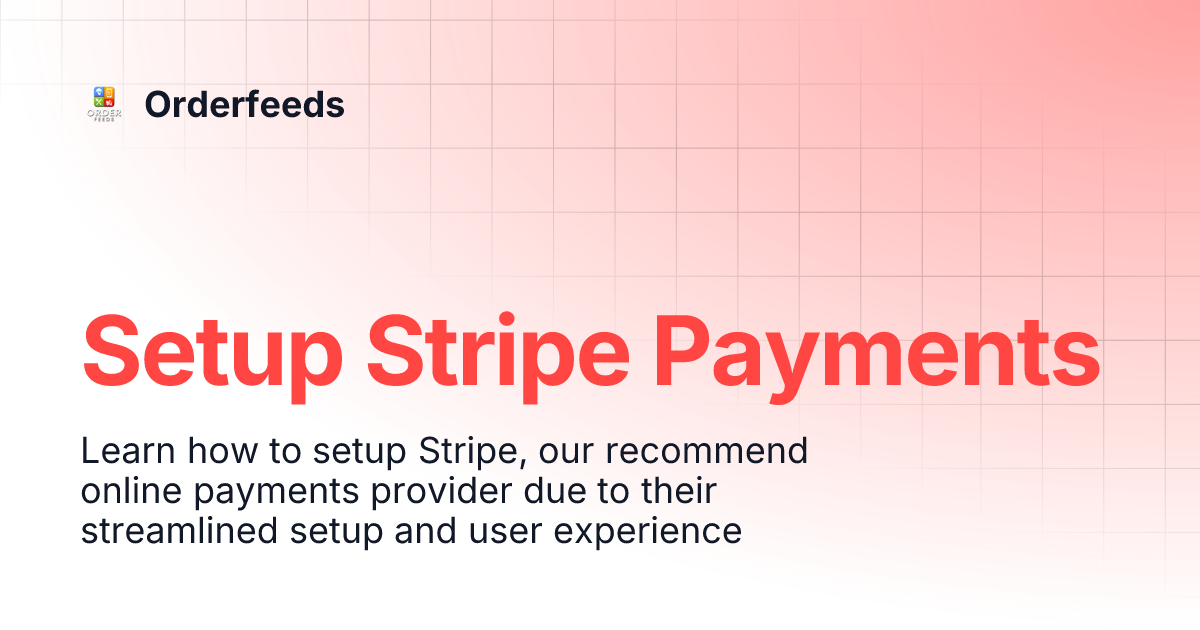 Setup Stripe Payments | Orderfeeds
